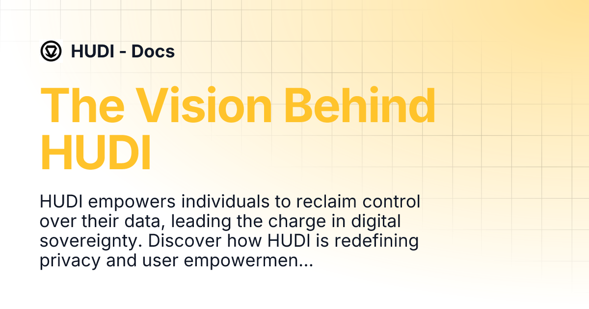 The Vision Behind HUDI | HUDI - Docs
