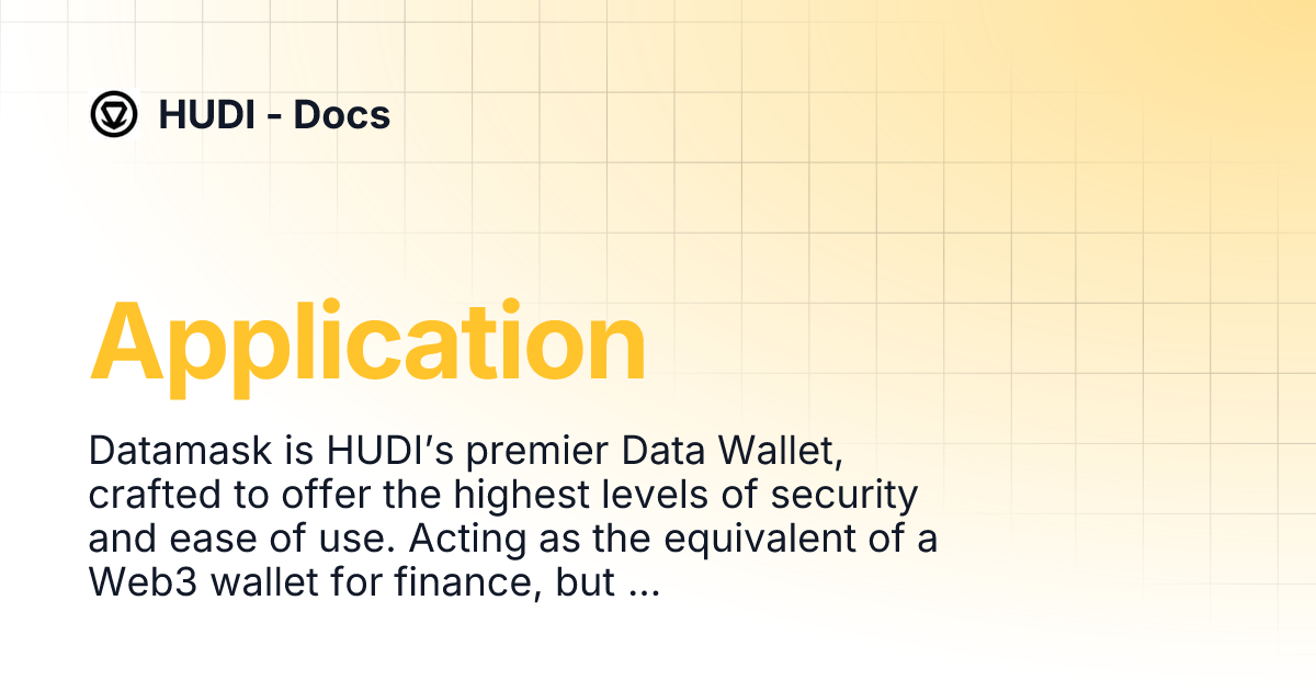 Application | HUDI - Docs